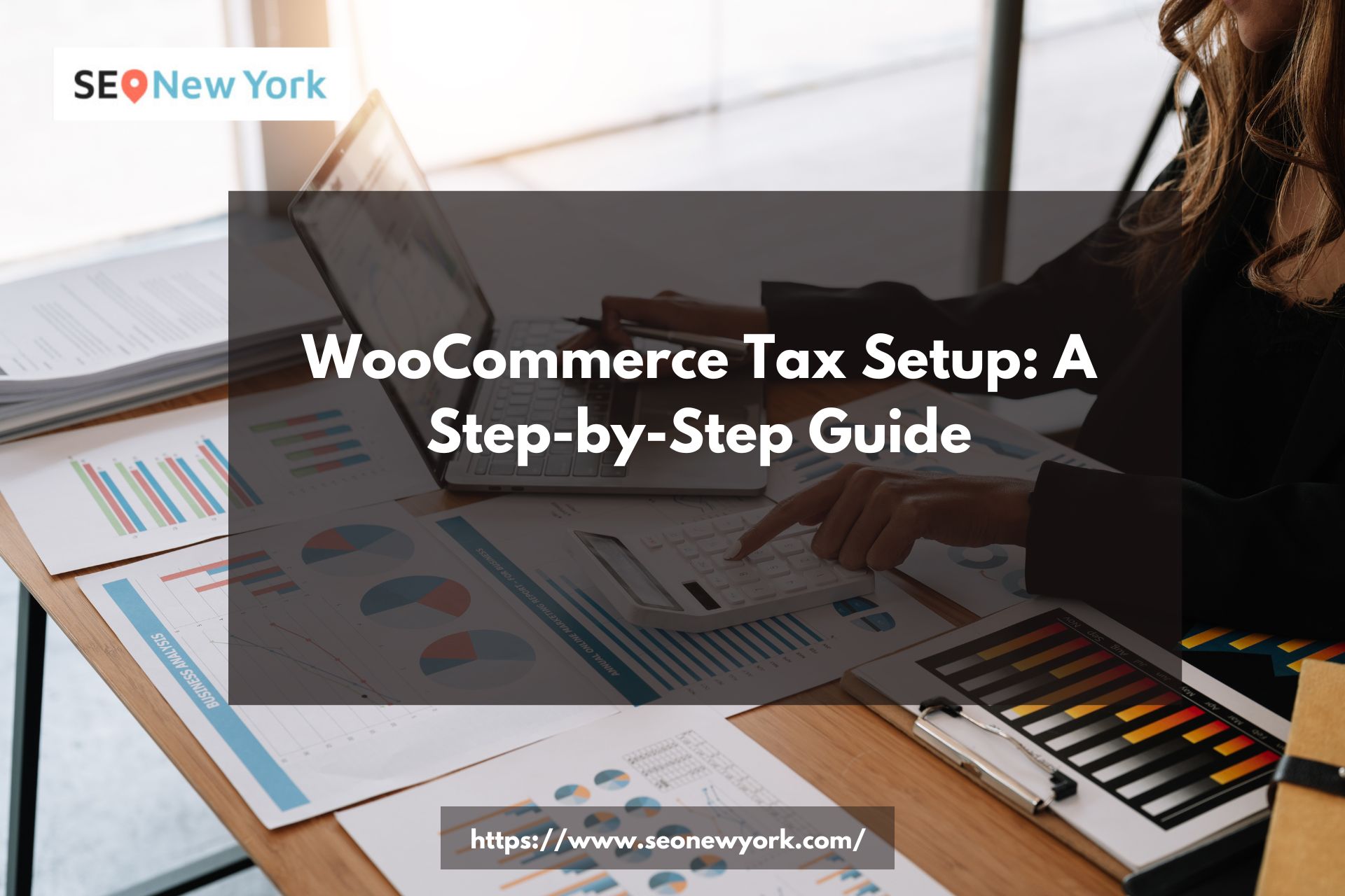 Woocommerce Tax Setup Step By Step Guide For Seo Optimization